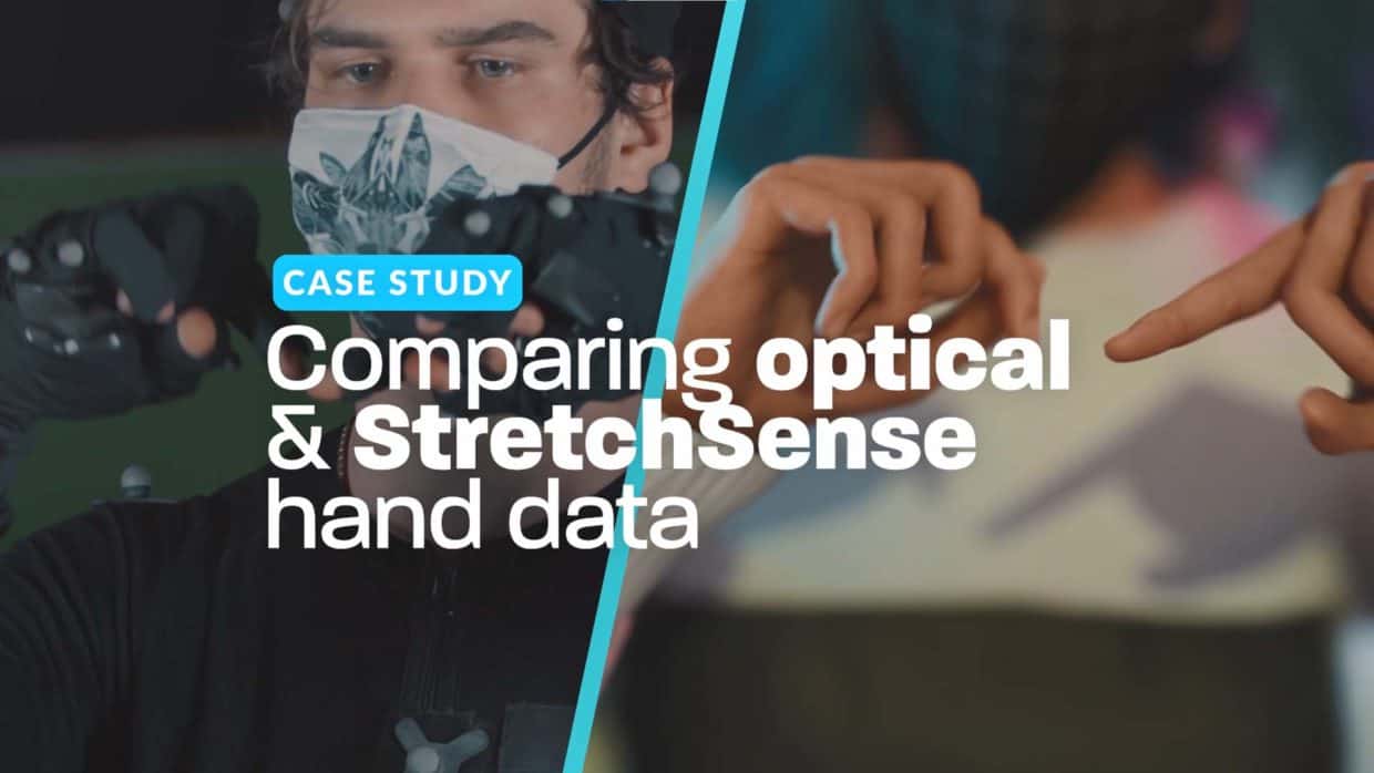 Case study: optical or stretch for your hand capture? - StretchSense